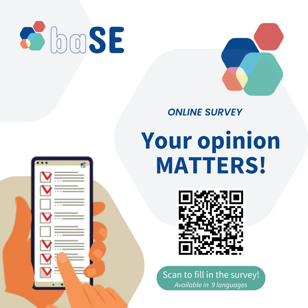 baSE survey - Your Opinion Matters! - baSE - Blueprint for advanced ...